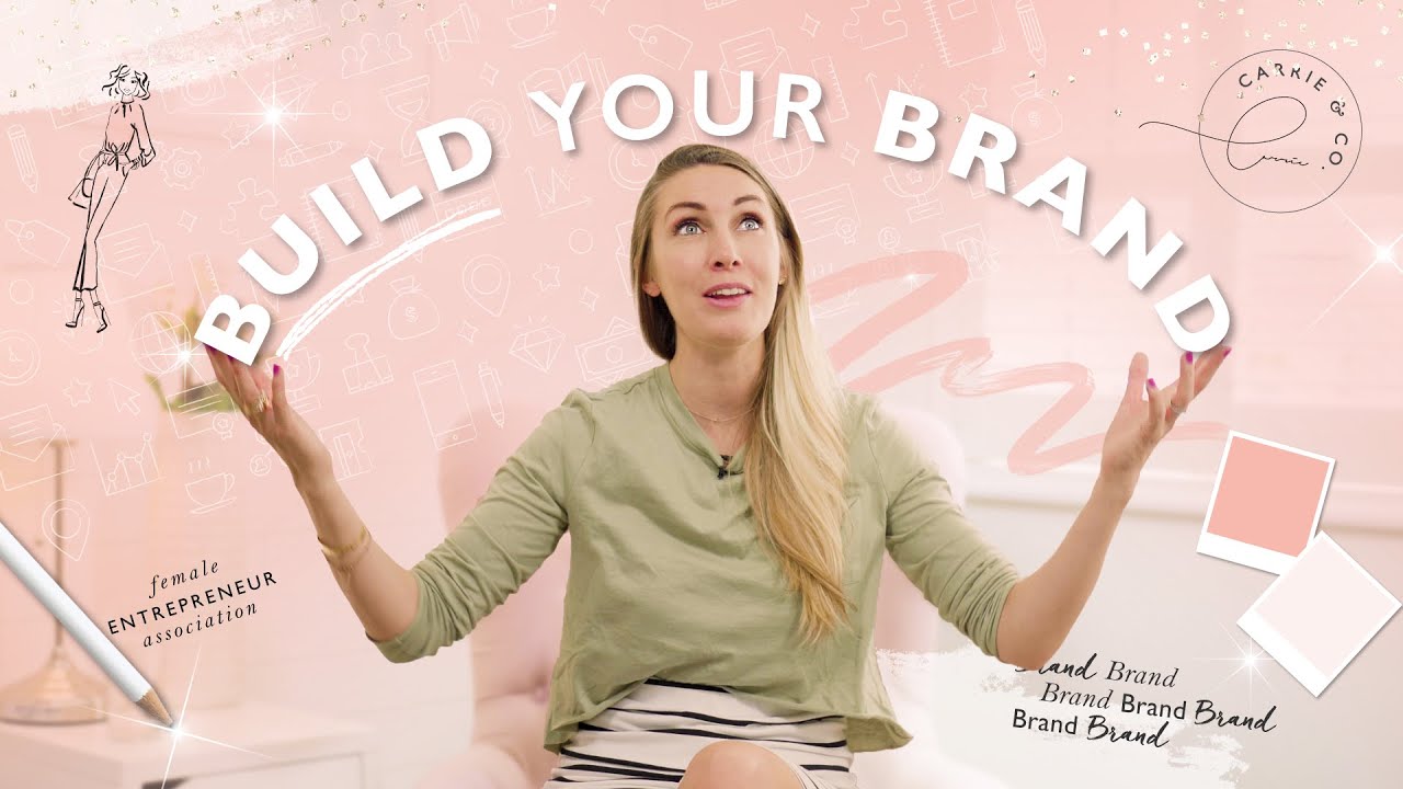 Branding Your Business in 2021 - Carrie Green